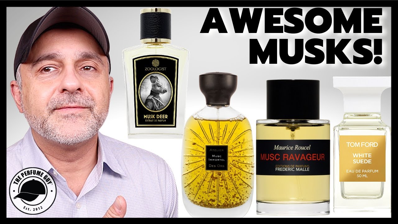 - The best musk in the world